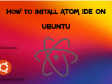 How To Install Atom Ide On Ubuntu Devdojo